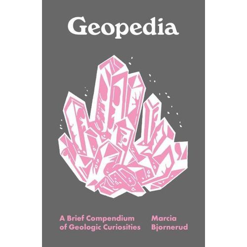 Ouri shop Geopedia: A Brief Compendium of Geologic Curiosities à prix ...